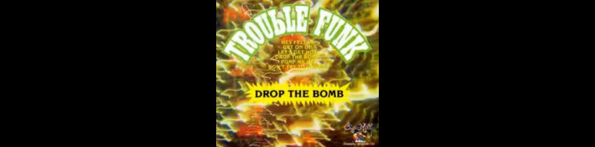 Vidéo : Trouble Funk - Drop The Bomb - 1982. Le Label TurAmerica accuse les Beastie Boys d'avoir ...