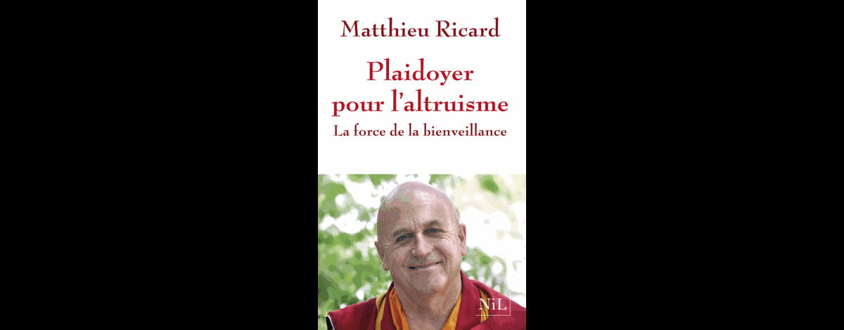 Photo : Mathieu Ricard - Plaidoyer pour l'altruisme, la force de la ...