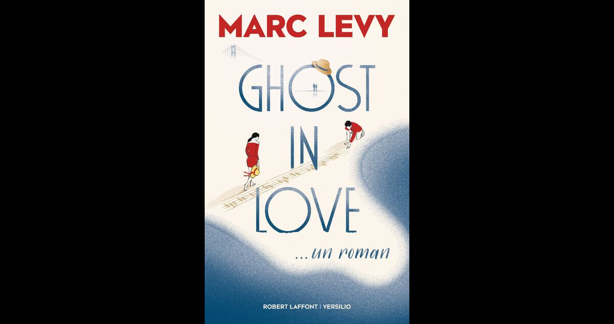 Photo : "Ghost in Love", le nouveau romand de Marc Levy, illustré par ...