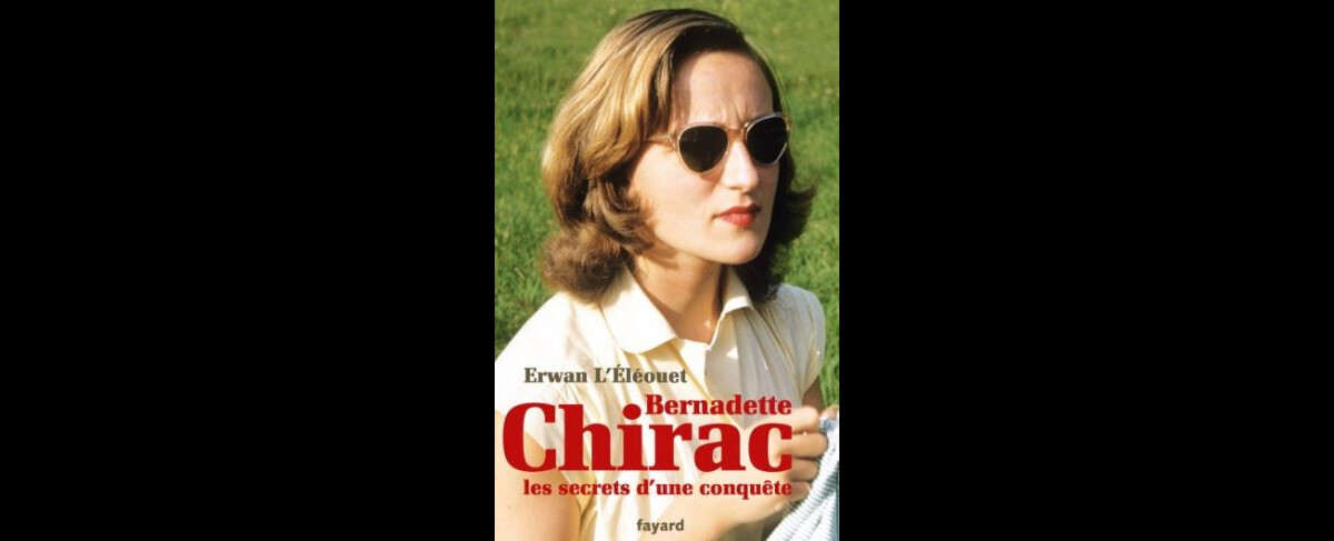 Photo : Couverture du livre "Bernadette Chirac, les secrets d'une ...