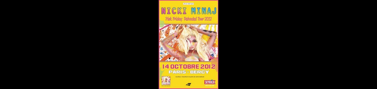 Photo : Affiche de la tournée de Nicki Minaj, Pink Friday : Reloaded ...