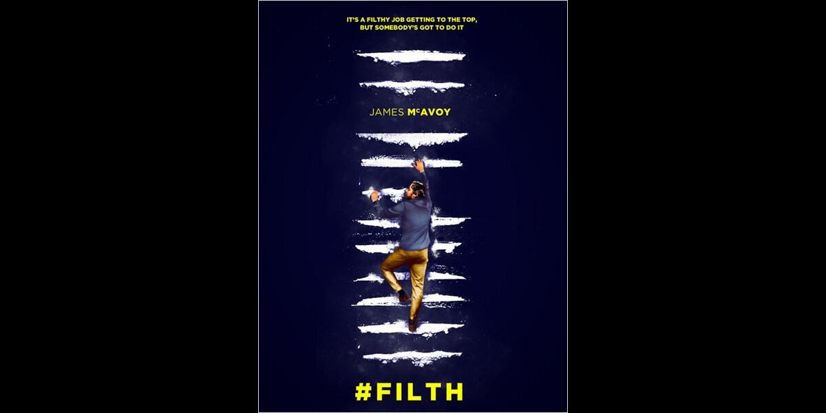 Vidéo : Affiche officielle du film Filth. - Purepeople