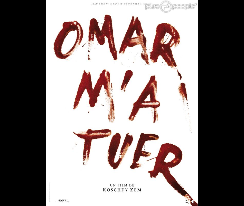 La première affiche du film Omar m'a tuer - Purepeople