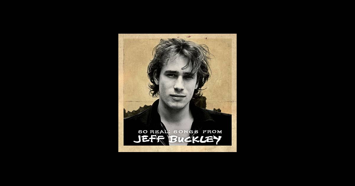 Couverture de l'album So Real de Jeff Buckley - Purepeople