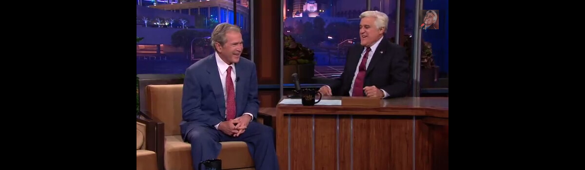 Vidéo : George Bush sur le plateau du Tonight Show avec Jay Leno en ...