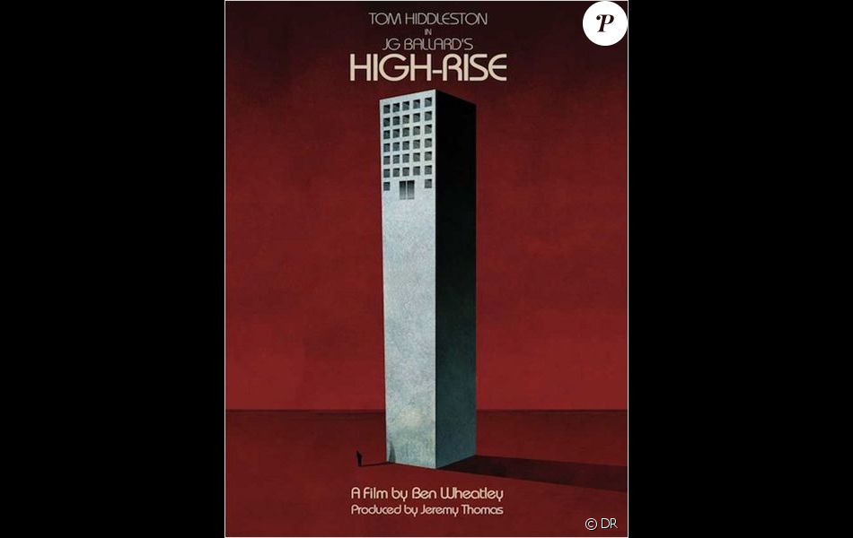 Affiche du film High-Rise de Ben Wheatley, prochainement au cinéma ...