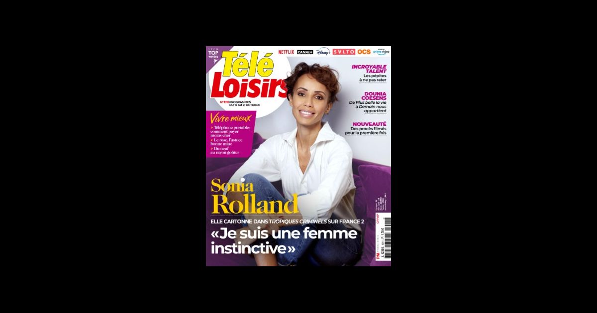 Retrouvez l'interview intégrale de Sonia Rolland dans le magazine Télé ...