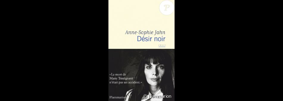Couverture du livre Désir Noir d'Anne-Sophie Jahn publié le 15 mars chez Flammarion - Purepeople
