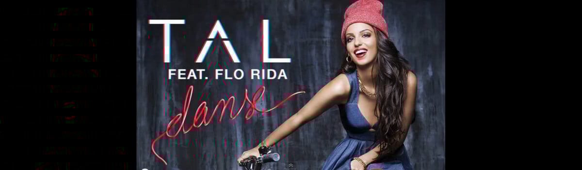 Vidéo : Tal dévoile son nouveau single "Danse", bénéficiant d'un featuring de Flo Rida. - Purepeople