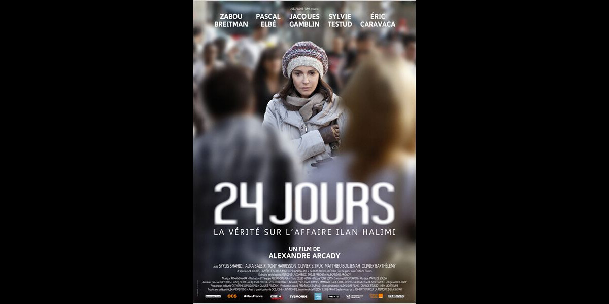 Vidéo : Bande-annonce du film 24 jours - la vérité sur l'affaire Ilan ...