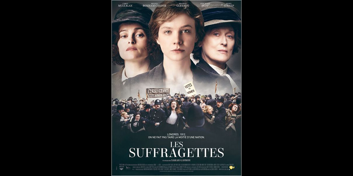 Vidéo : Bande-annonce du film Les Suffragettes, en salles le 18 ...