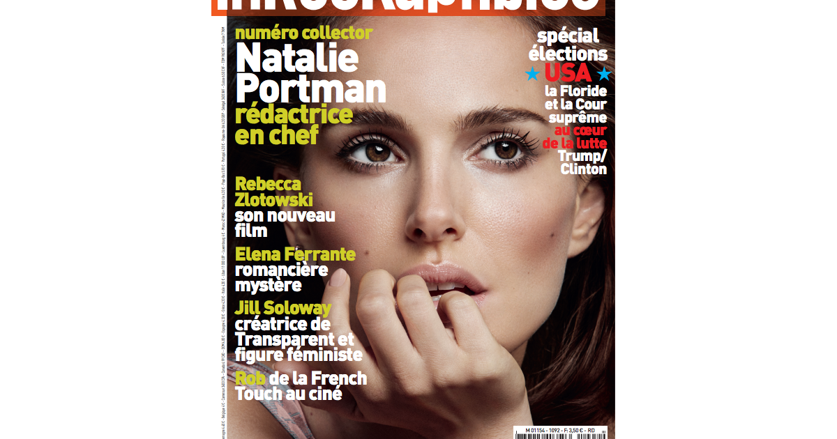 Natalie Portman, rédactrice en chef des Inrockuptibles du 2 novembre ...