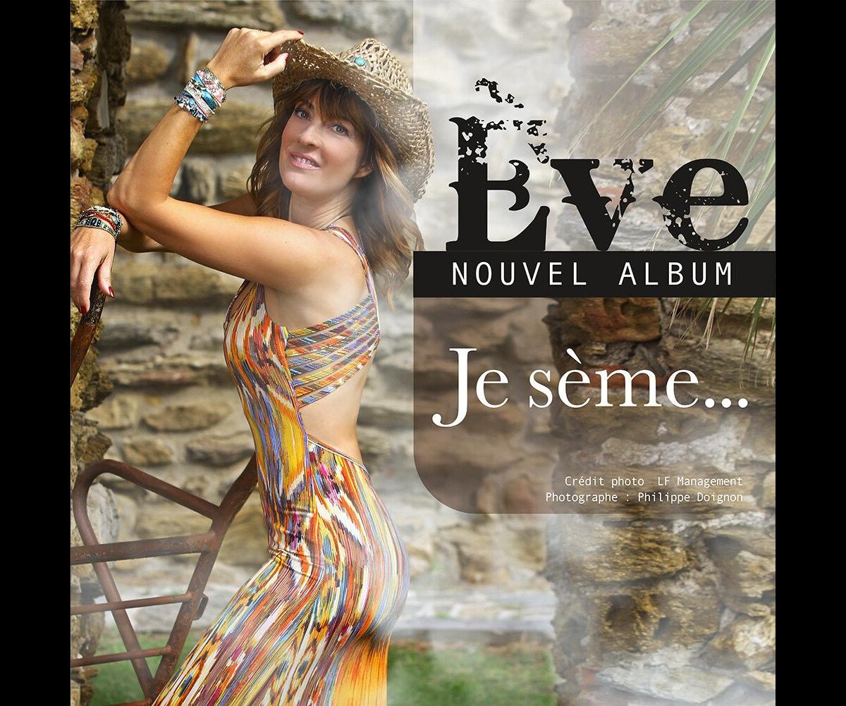 Photo : "Je sème", le nouvel album d'Eve Angeli. - Purepeople