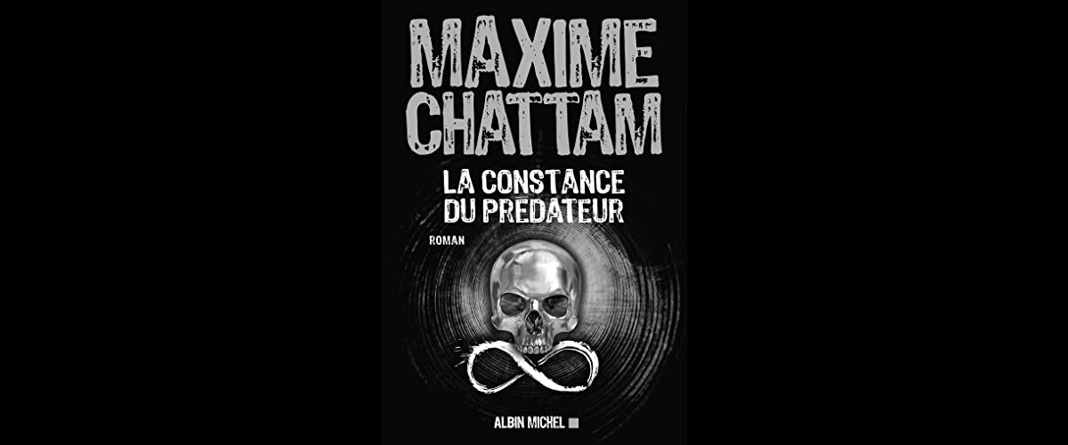 Photo : "La constance du prédateur" de Maxime Chattam. - Purepeople