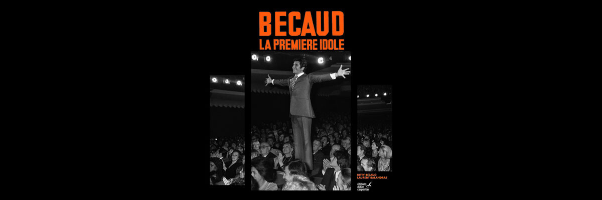 Photo : Gilbert Bécaud : la première idole de Kitty Bécaud et Laurent ...