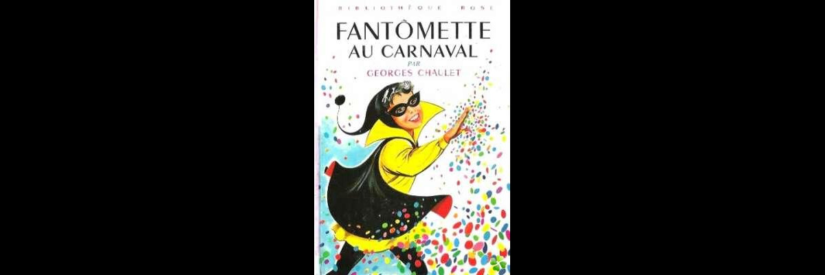 Photo : Les aventures de Fantômette par Georges Chaulet ont fait les ...