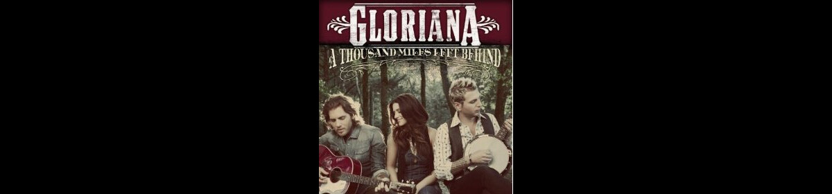 Photo : Deuxième album de Gloriana, A Thousand Miles Left Behind (2011 ...