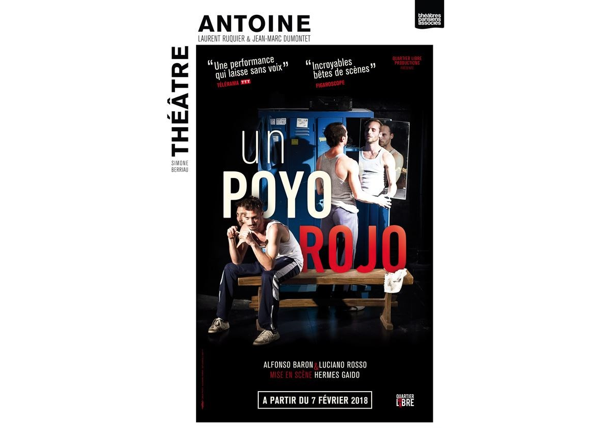 Photo : "Un Poyo Rojo" au Théâtre Antoine, depuis le 7 février 2018 ...