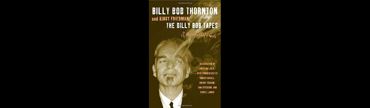 Photo : The Billy Bob Tapes: A Cave Full of Ghosts, une biographie de ...