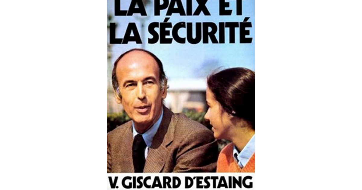 Affiche de campagne de Valéry Giscard d'Estaing en 1974 avec sa fille ...
