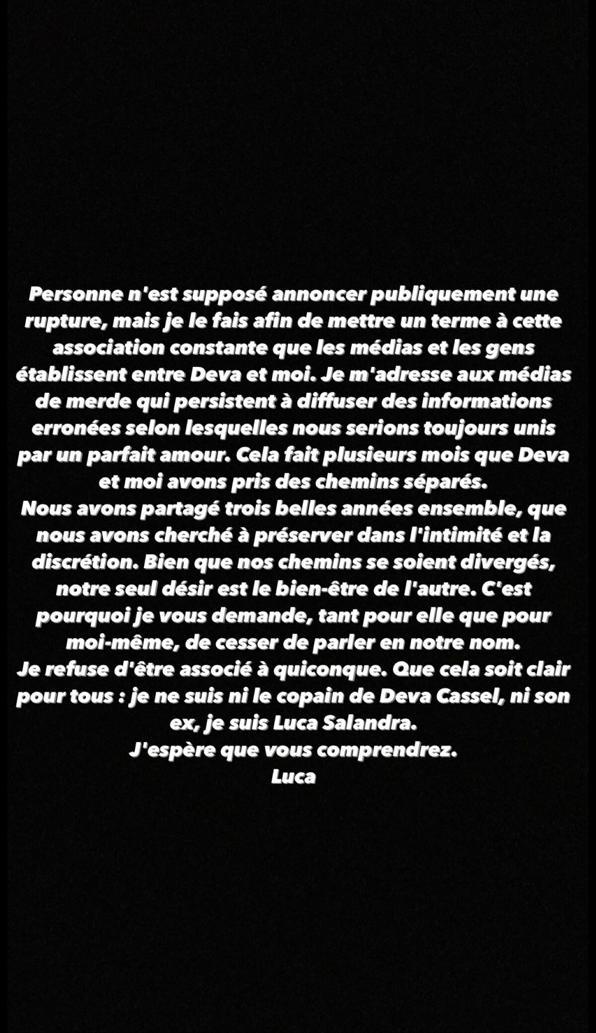 Photo : "Cela fait des mois que Deva et moi avons pris des chemins ...