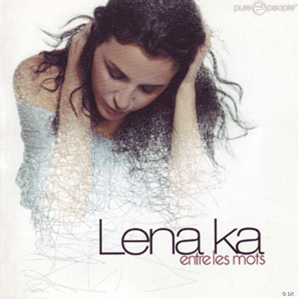 Lena Ka - Entre les mots - 2002 - Purepeople