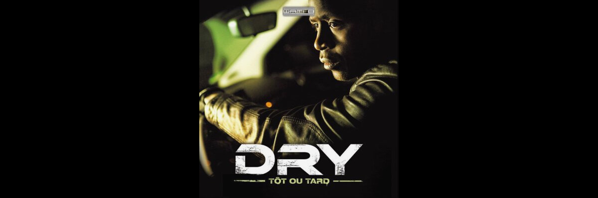 Photo : Dry, album Tôt ou tard, sorti en février 2012 - Purepeople